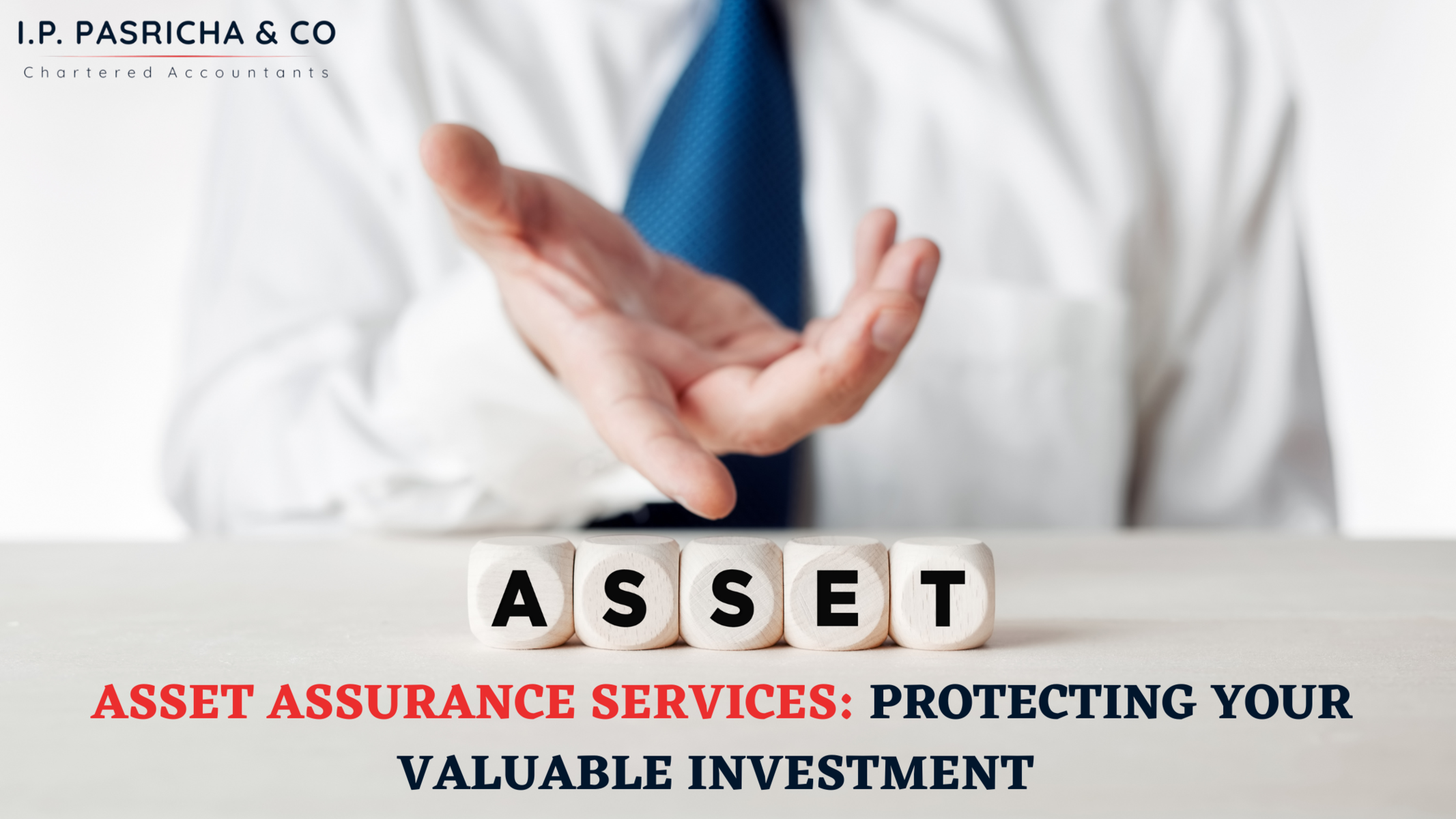 Asset Assurance Services: Protecting Your Valuable Investments