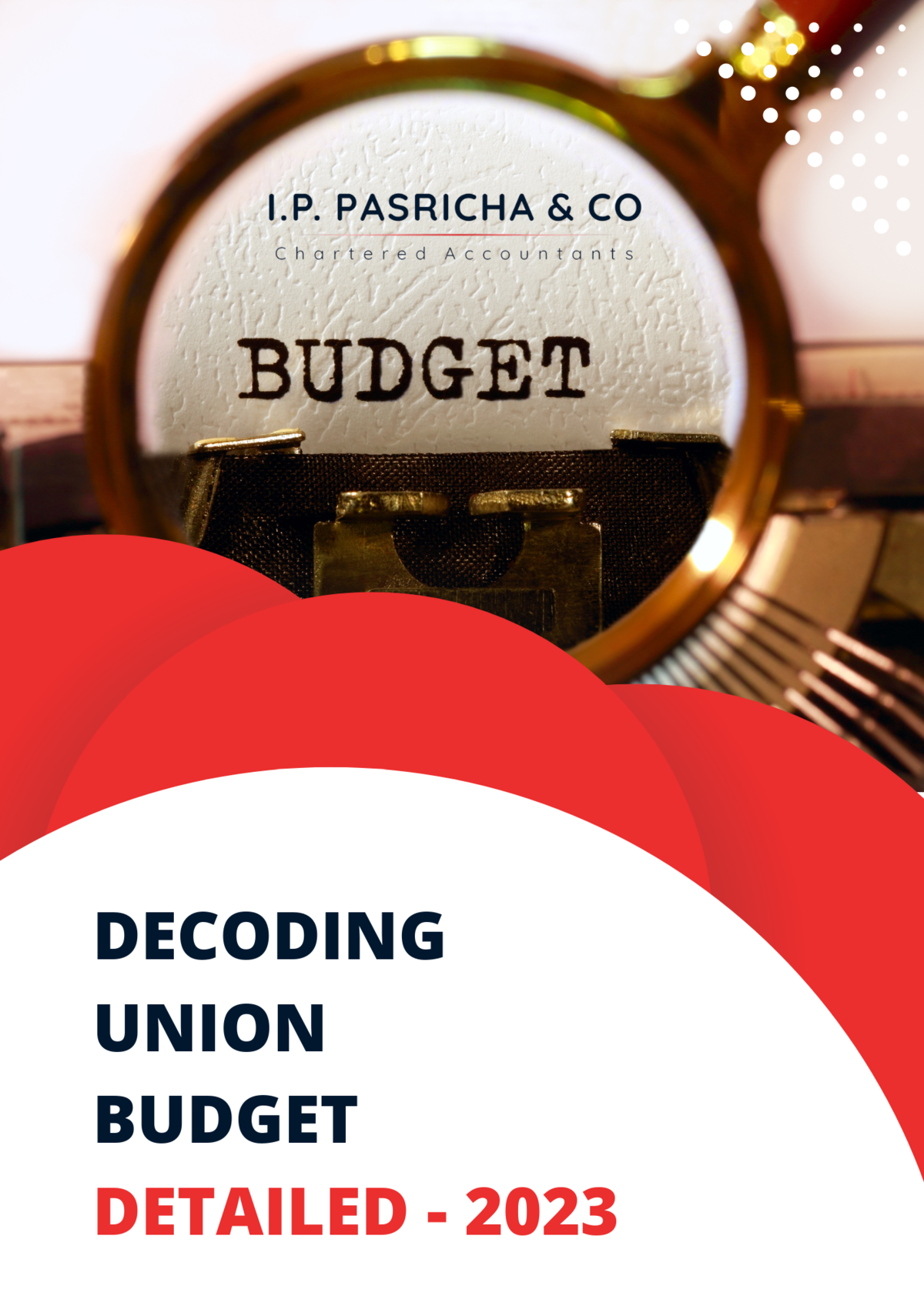 Key Features of Budget 2023 - Budget 2023 Explained in Detail