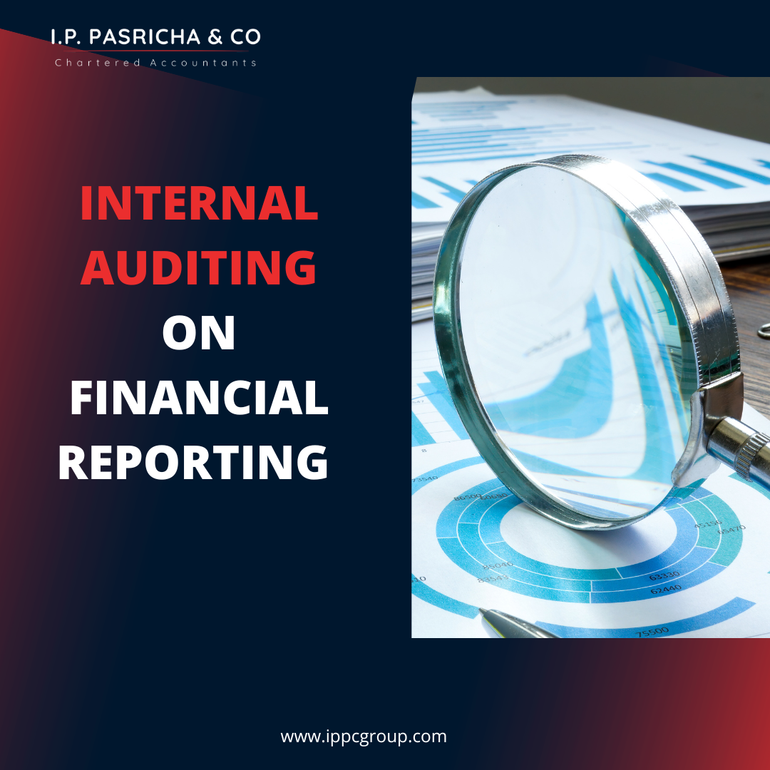 Internal Auditing On Financial Reporting - Know How?